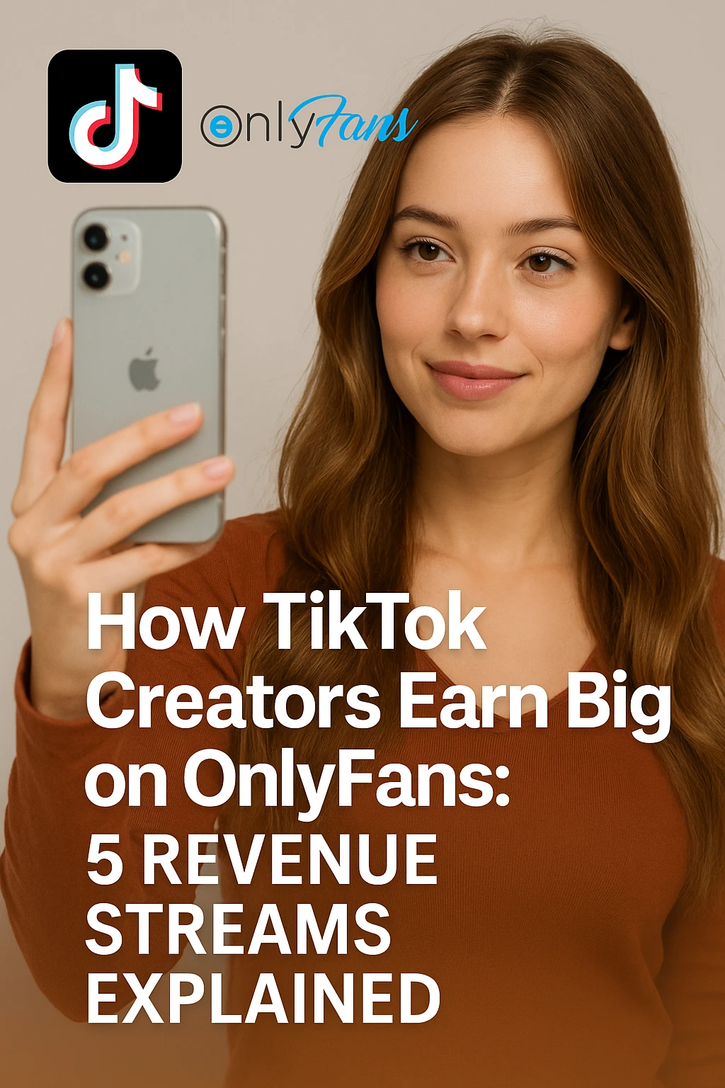 How TikTokers Monetize OnlyFans in 2025 (Real Tactics)